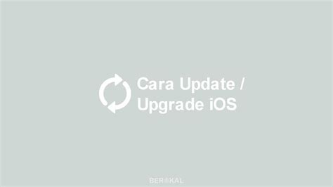 2 Cara Update IOS Dengan Mudah Untuk Pemula 2025