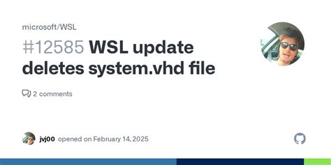 wsl update deletes system vhd file · issue 12585 · microsoft wsl · github