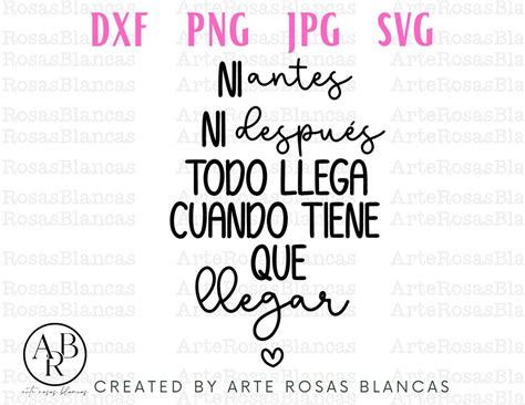 Ni Antes Ni Despues Todo Llega Cuando Tiene Que Llegar Svg Embarazo