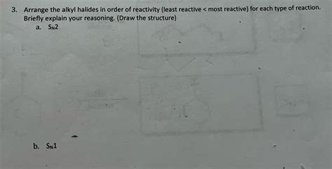 Answered Arrange The Alkyl Halides In Order Of… Bartleby