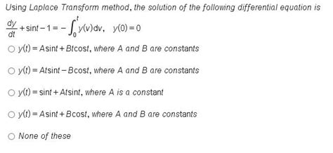 solved using laplace transform method the solution of the