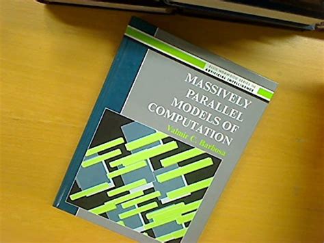 massively parallel models of computation distributed parallel processing in artificial