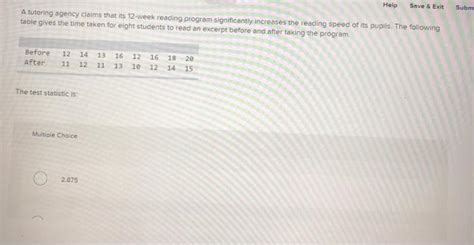 Solved Help Save And Exit Subm A Tutoring Agency Claims That