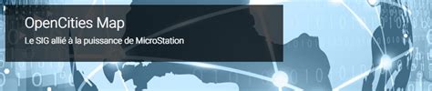 Opencities Map Le Sig Permettant Déditer Nativement Des Données 2d Et 3d