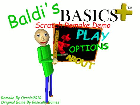 Baldis Basics Plus Scratch Remake Demo By Oranio2010