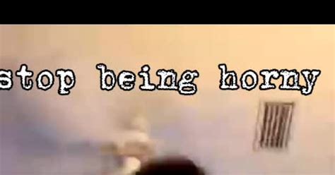 Stop Being Horny