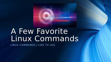 Favorite Linux Commands