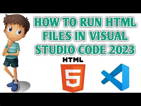 How To Run Html Files In Visual Studio Code 2023 Html Vscode