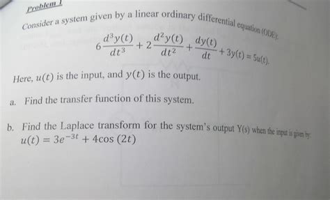 Solved Consider A System Given By A Linear Ordinary Chegg