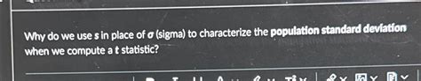 Solved Why Do We Use S In Place Of σ Sigma ﻿to