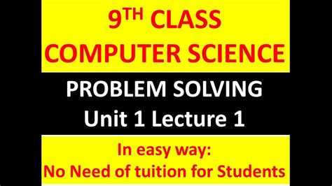 ch 1 computer class 9 lecture 1 problem solvingputer new 9 class class 9 computer chapter