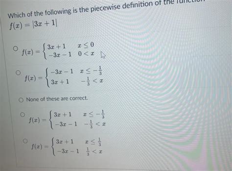 Solved Which Of The Following Is The Piecewise Definition Of Chegg Com