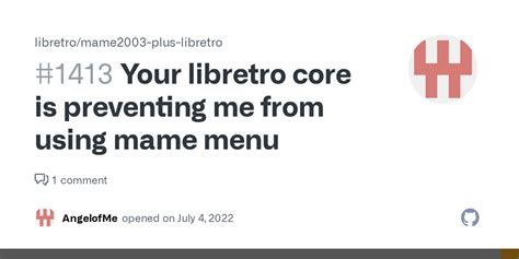 your libretro core is preventing me from using mame menu · issue 1413