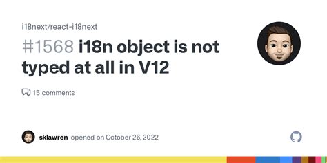 I18n Object Is Not Typed At All In V12 · Issue 1568 · I18nextreact