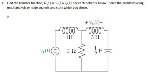 Solved 1 Find The Transfer Function Gs Vss For