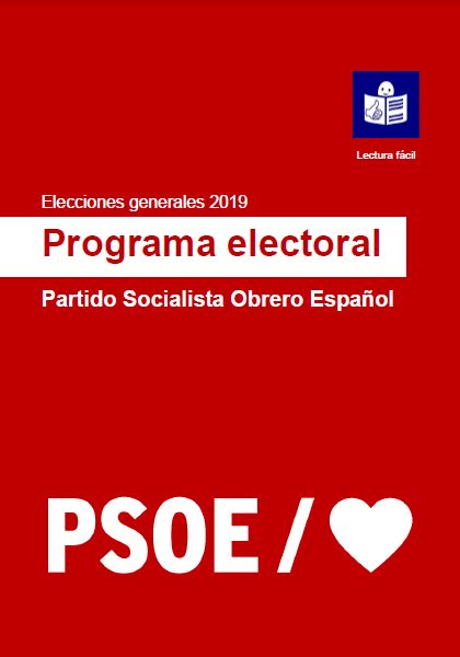 Psoe Ya Tiene Programa Electoral En Lectura Fácil Mi Voto Cuenta