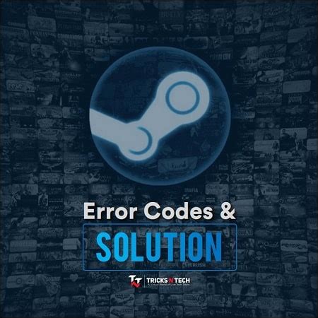 Is Steam Not Working Fix Steam Error Codes In Easily