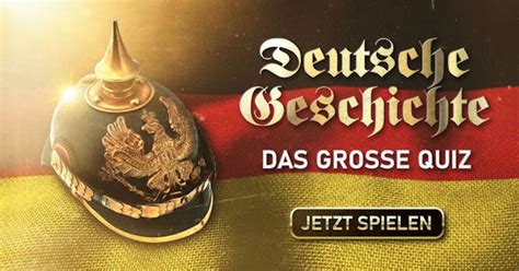 Das Gro E Quiz Der Deutschen Geschichte