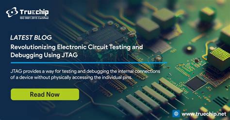 How Jtag Is Used For Testing Electronic Circuits Truechip Posted On