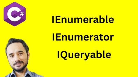 Ienumerable Ienumerator Iqueryable In C Net Youtube