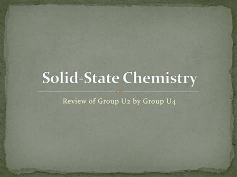 PPT Solid State Chemistry PowerPoint Presentation Free Download ID