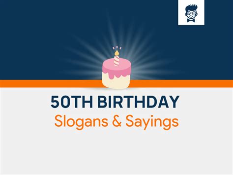 395 Funny 50th Birthday Slogans Phrases And Sayings