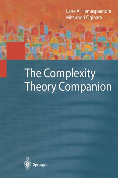 The Complexity Theory Companion Texts In Theoretical Computer Science An Eatcs Series