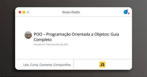 Poo Programação Orientada A Objetos Guia Completo Nvutu Eladio Javascript Dio