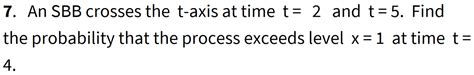 7 An Sbb Crosses The T Axis At Time T 2 And T 5