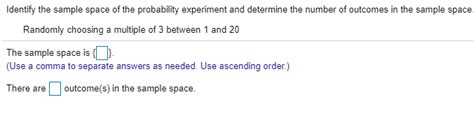 Solved Identify The Sample Space Of The Probability Chegg Com