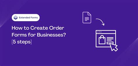 how to create order forms for businesses [5 steps] extended forms