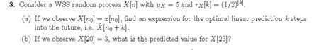 solved 3 consider a wss random process x[n] with μx 5 and