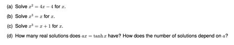 Solved A Solve X2 4x−4 For X B Solve X3 X For X C