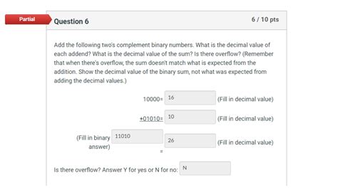 Solved Add The Following Two S Complement Binary Numbers Chegg