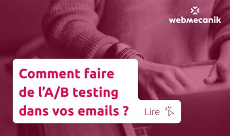 découvrez l a b testing avec webmecanik automation webmecanik