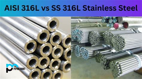 Aisi 316l Vs Ss 316l Whats The Difference