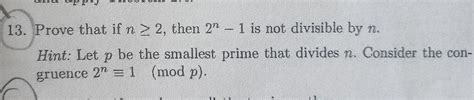 Solved 3 Prove That If N≥2 Then 2n−1 Is Not Divisible By