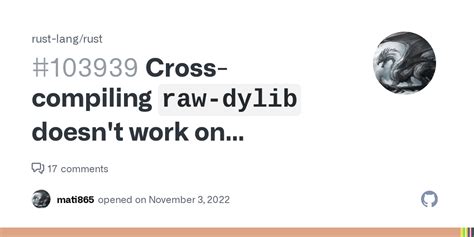Cross Compiling `raw Dylib` Doesnt Work On Windows · Issue 103939 · Rust Langrust · Github