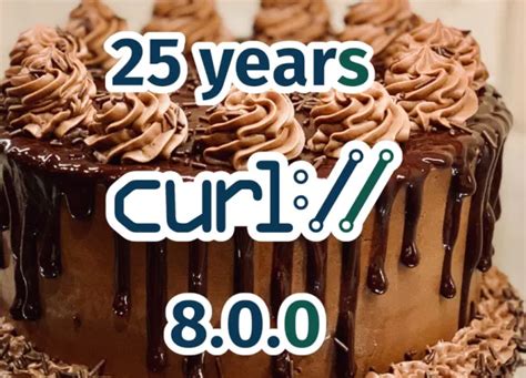 Curl 80 Released To Celebrate Projects 25th Birthday Phoronix
