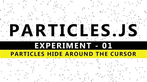 Particlesjs Experiment 1 Particle Hide Around The Cursor Radius