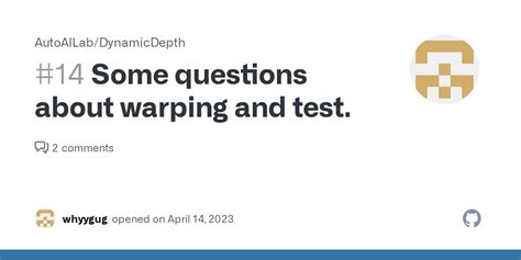 Some Questions About Warping And Test · Issue 14 · Autoailab