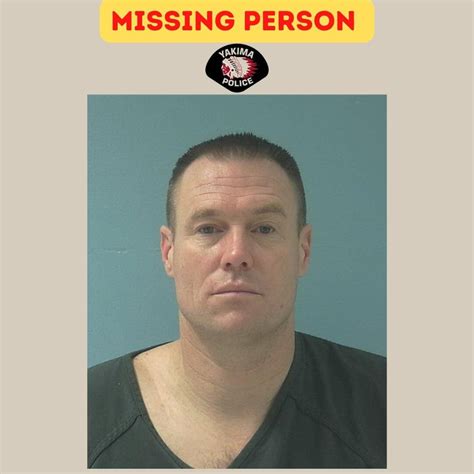 Yakima Police Searching For Missing Person Last Seen In January News
