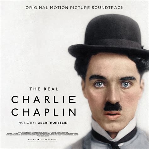 The Real Charlie Chaplin Original Motion Picture Soundtrack Robert