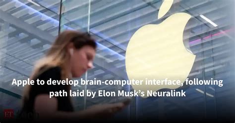 Apple To Develop Brain Computer Interface Following Path Laid By Elon Musks Neuralink Medial
