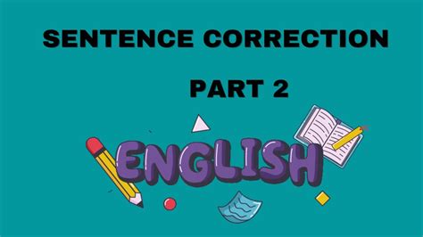 Sentence Correction Part 2 English Composition Css Pms Youtube