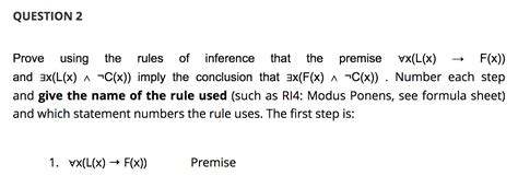 solved question 2 prove using the rules of inference that