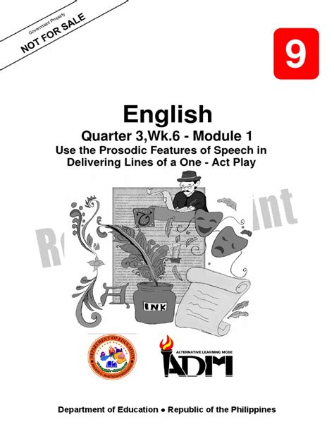 Eng9 Q3 M1 W6 Use The Prosodic Features Of Speech In Delivering Lines Of A One Act