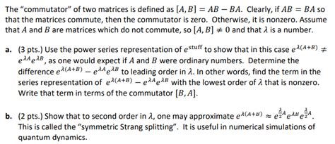 Solved The Commutator Of Two Matrices Is Defined As A B Chegg Com