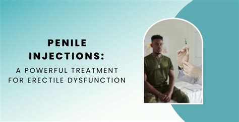 Penile Injections Effective Ed Solution For Men
