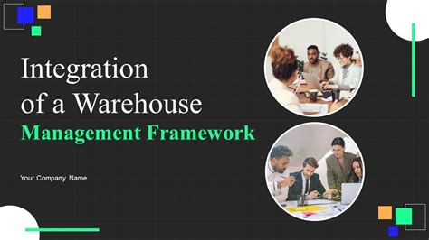 Integration Of A Warehouse Management Framework Ppt Powerpoint Presentation